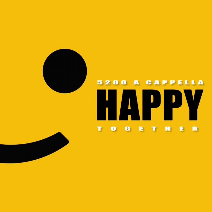 Happy Together – Single | 5280 A Cappella